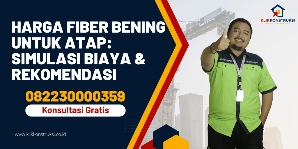 Harga Fiber Bening untuk Atap: Simulasi Biaya & Rekomendasi - Klik ...