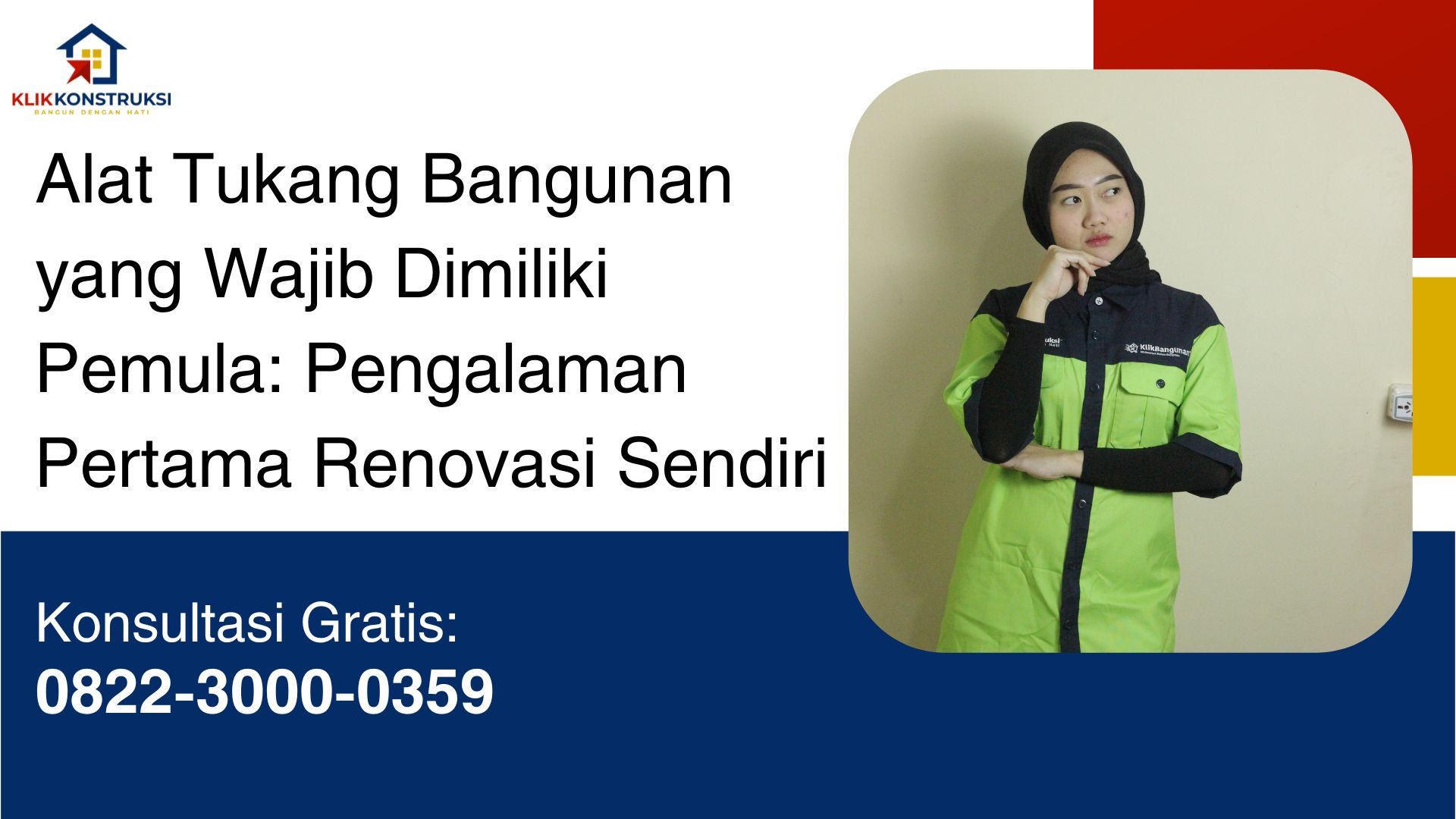 Alat Tukang Bangunan yang Wajib Dimiliki Pemula - Klik Konstruksi