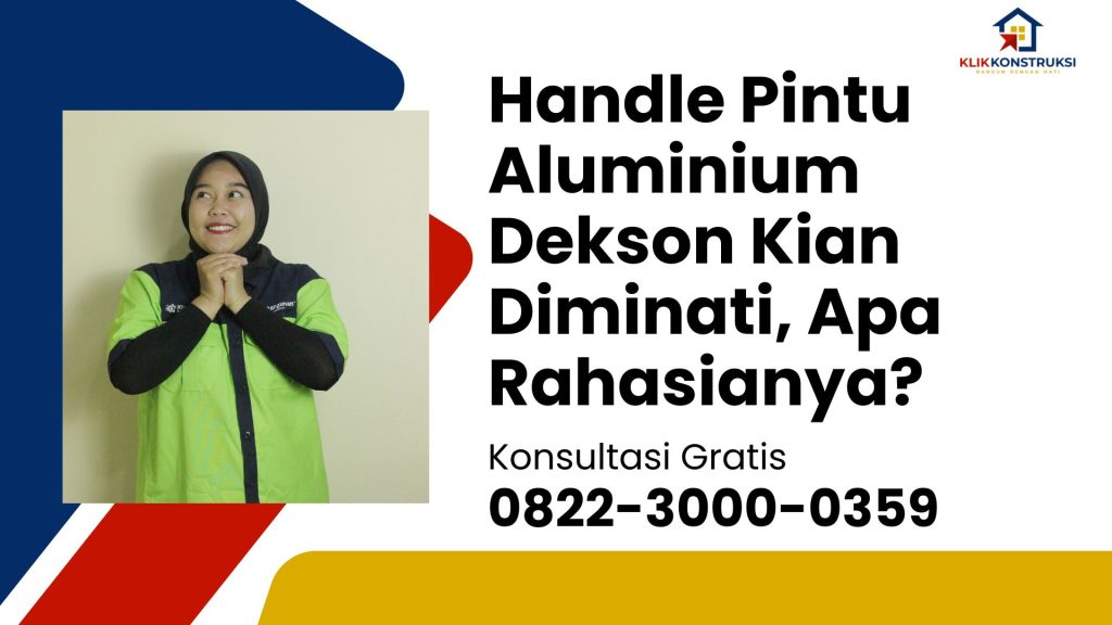 Handle Pintu Aluminium Dekson Kian Diminati, Apa Rahasianya? - Klik ...