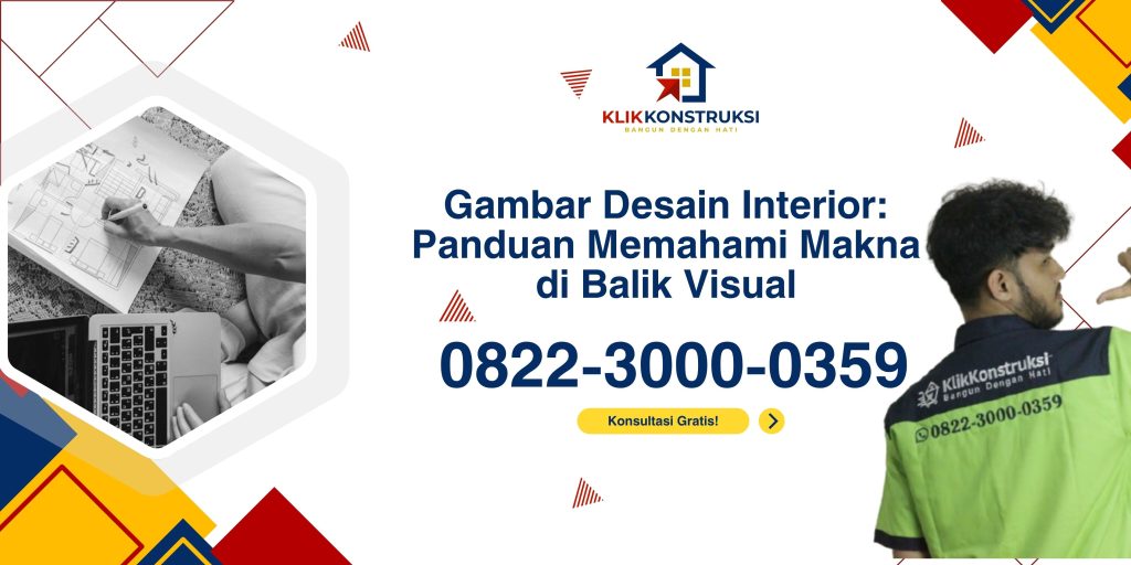 Gambar Desain Interior: Panduan Memahami Makna di Balik Visual