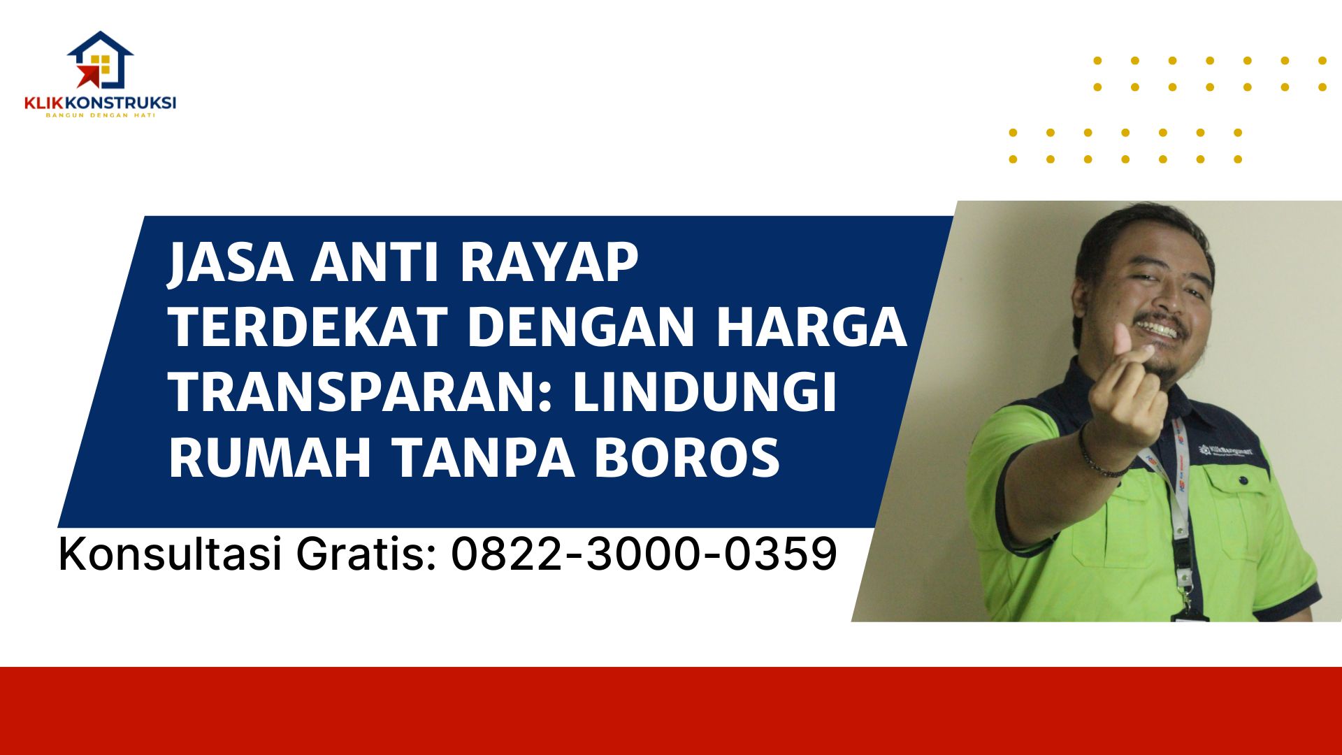 Jasa Anti Rayap Terdekat dengan Harga Transparan - Klik Konstruksi