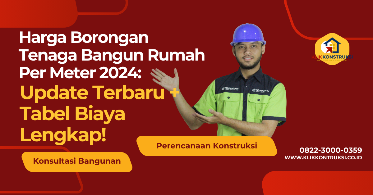 Harga Borongan Tenaga Bangun Rumah Per Meter 2024: Update Terbaru ...