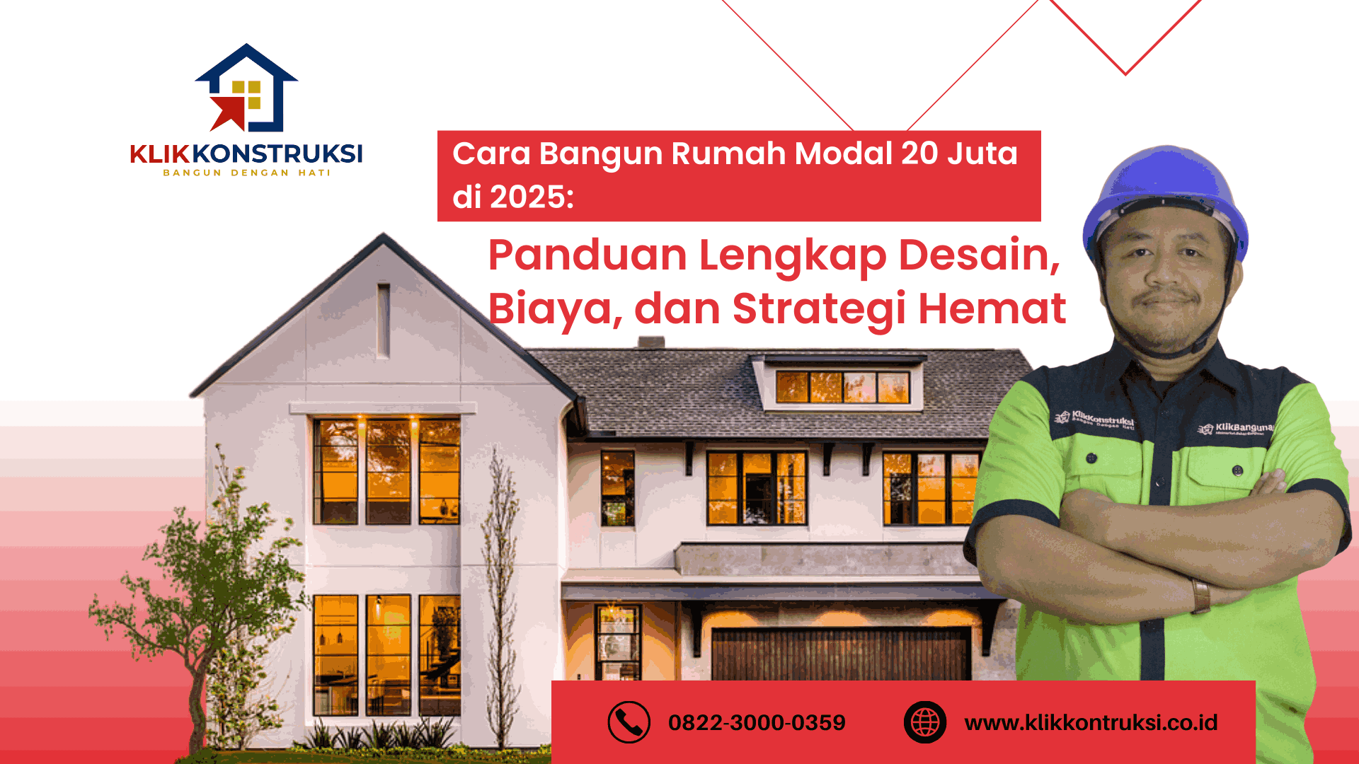 Cara Bangun Rumah Modal 20 Juta di 2025: Panduan Lengkap Desain, Biaya ...